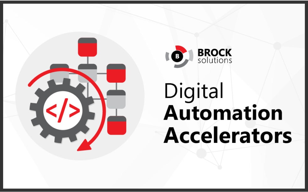 Brock’s Digital Automation Accelerators - Brock Solutions